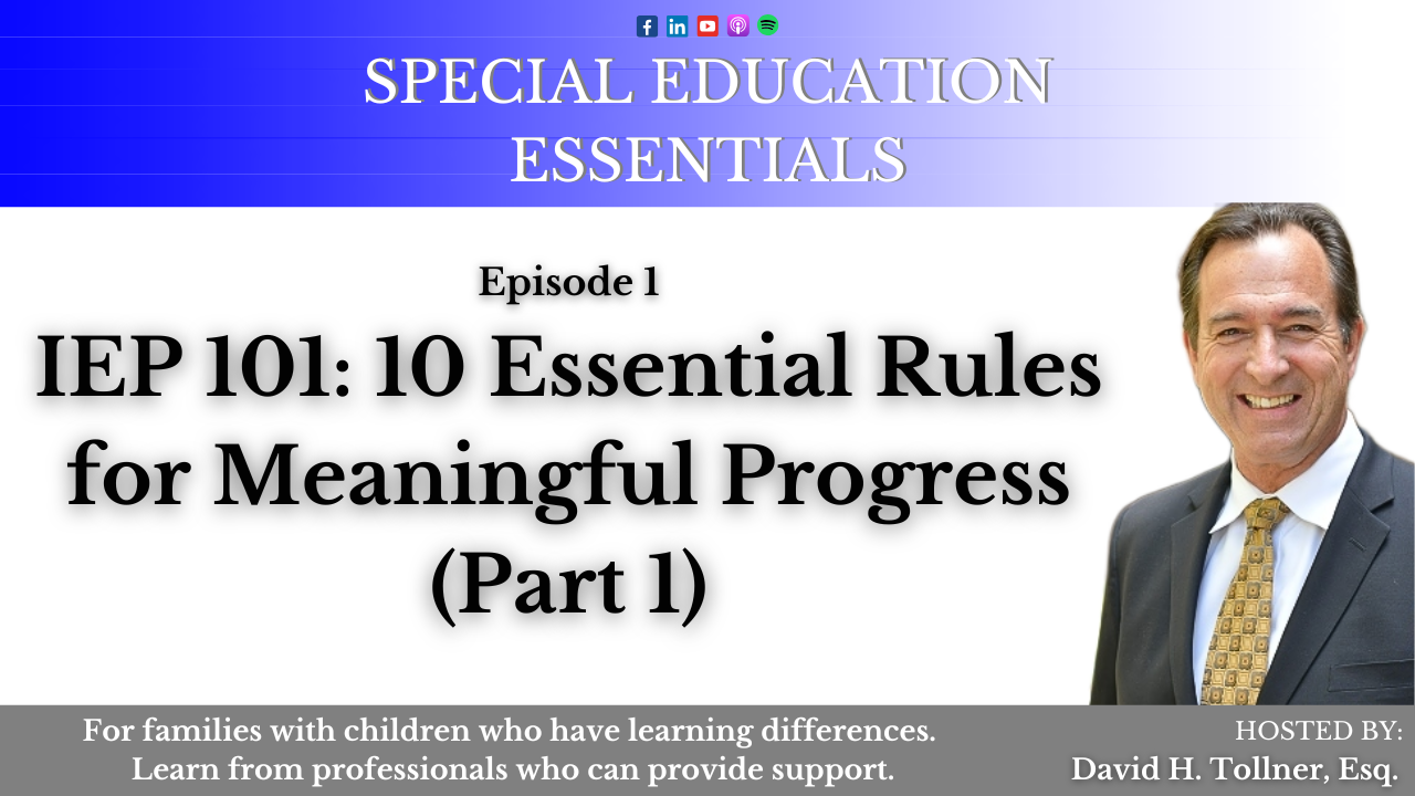 IEP 101: 10 Essential Rules for Meaningful Progress (Part 1) | Tollner ...